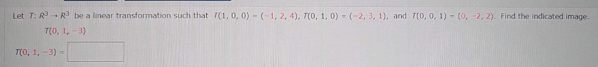 Solved Let T:R3→R3 be a linear transformation such that | Chegg.com
