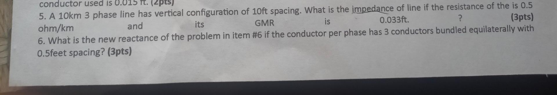Solved 5. A 10 km3 phase line has vertical configuration of | Chegg.com