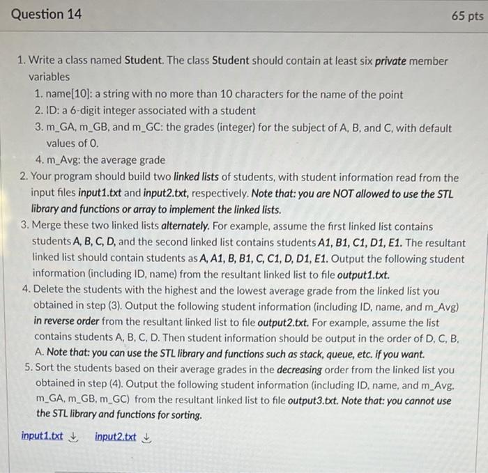 Solved Question 14 65 pts 1. Write a class named Student. | Chegg.com