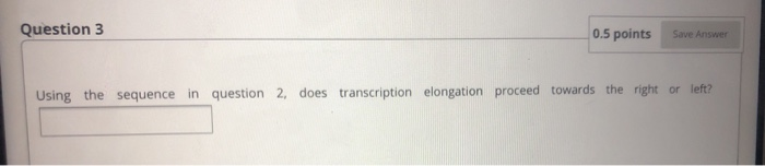 Solved Question 2 1 points An E. coli transcript with the | Chegg.com