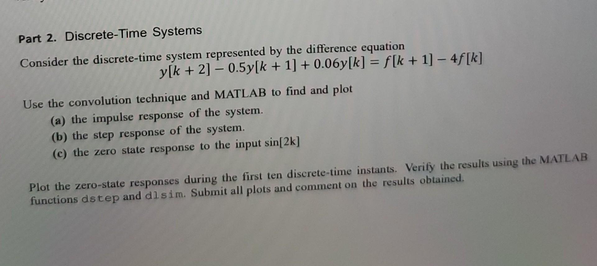 Solved Part 2. Discrete-Time Systems Consider the | Chegg.com