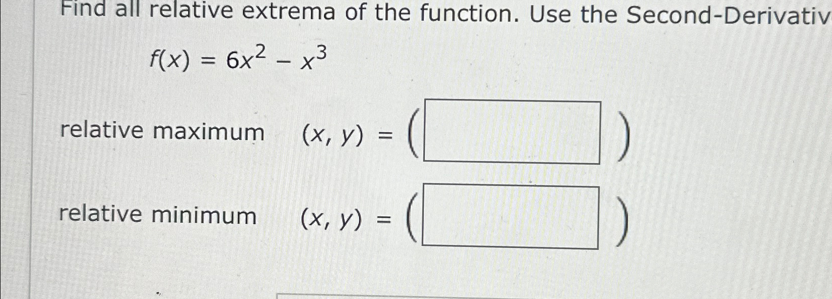 Solved Find All Relative Extrema Of The Function Use The