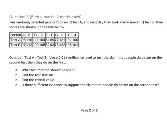 Solved Question 5 (8 total marks; 2 marks each) Ten randomly | Chegg.com Solved Question 5 (8 total marks; 2 marks each) Ten randomly | Chegg.com