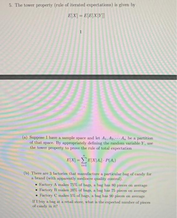 Solved 5 The Tower Property Rule Of Iterated Expectations