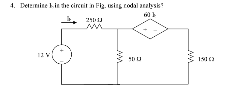 Solved Determine Ib ﻿in the circuit in Fig. using nodal | Chegg.com