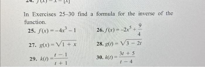 Solved In Exercises 25-30 find a formula for the inverse of | Chegg.com