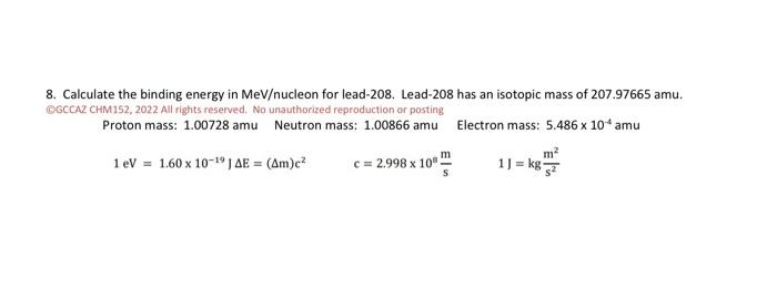 Solved 8. Calculate the binding energy in MeV/nucleon for | Chegg.com