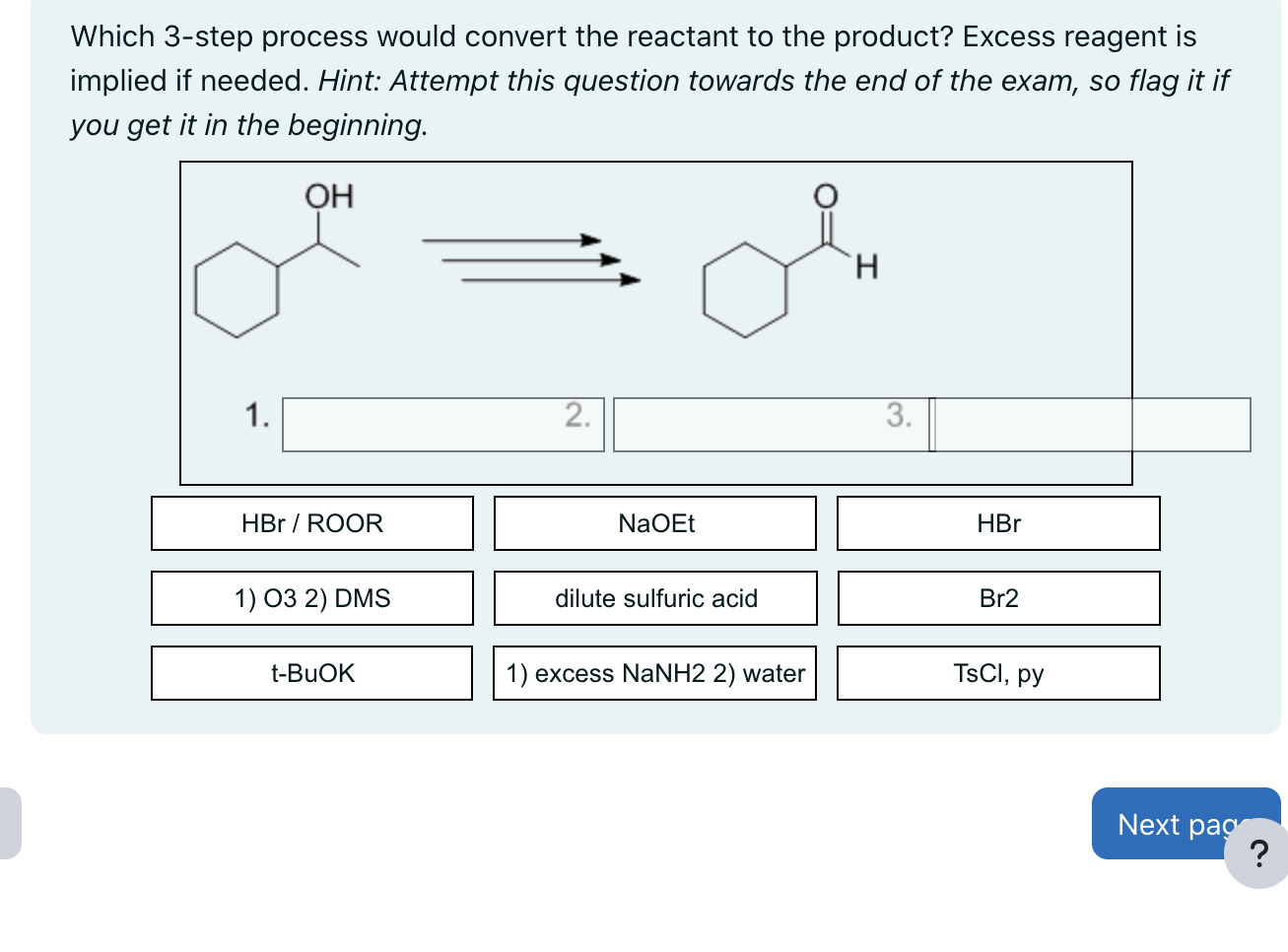 Solved Which 3-step process would convert the reactant to | Chegg.com