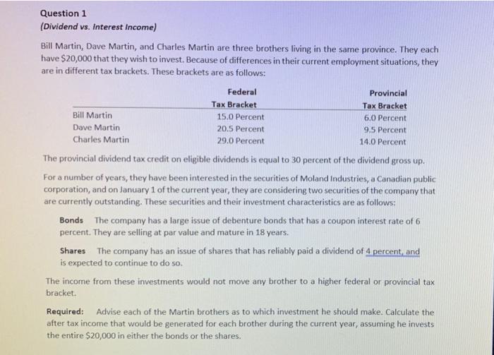 Solved Question 1 (Dividend vs. Interest Income) Bill | Chegg.com