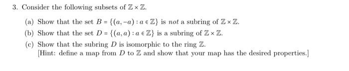Solved 3. Consider the following subsets of Z×Z. (a) Show | Chegg.com