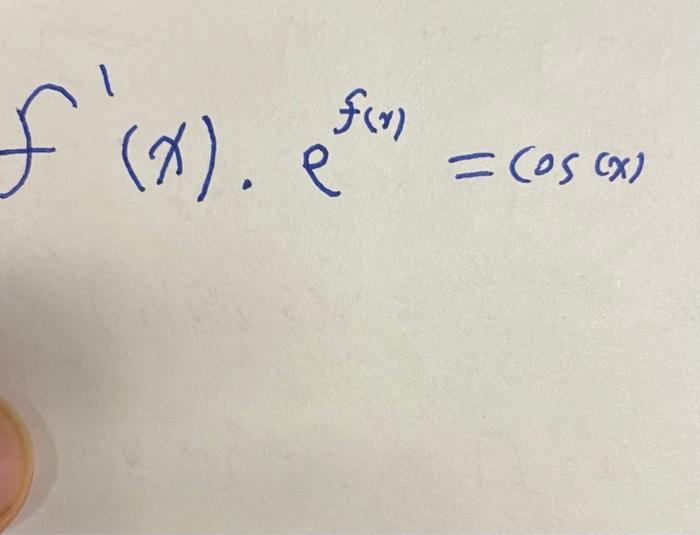 Solved f′(x)⋅ef(x)=cos(x) | Chegg.com