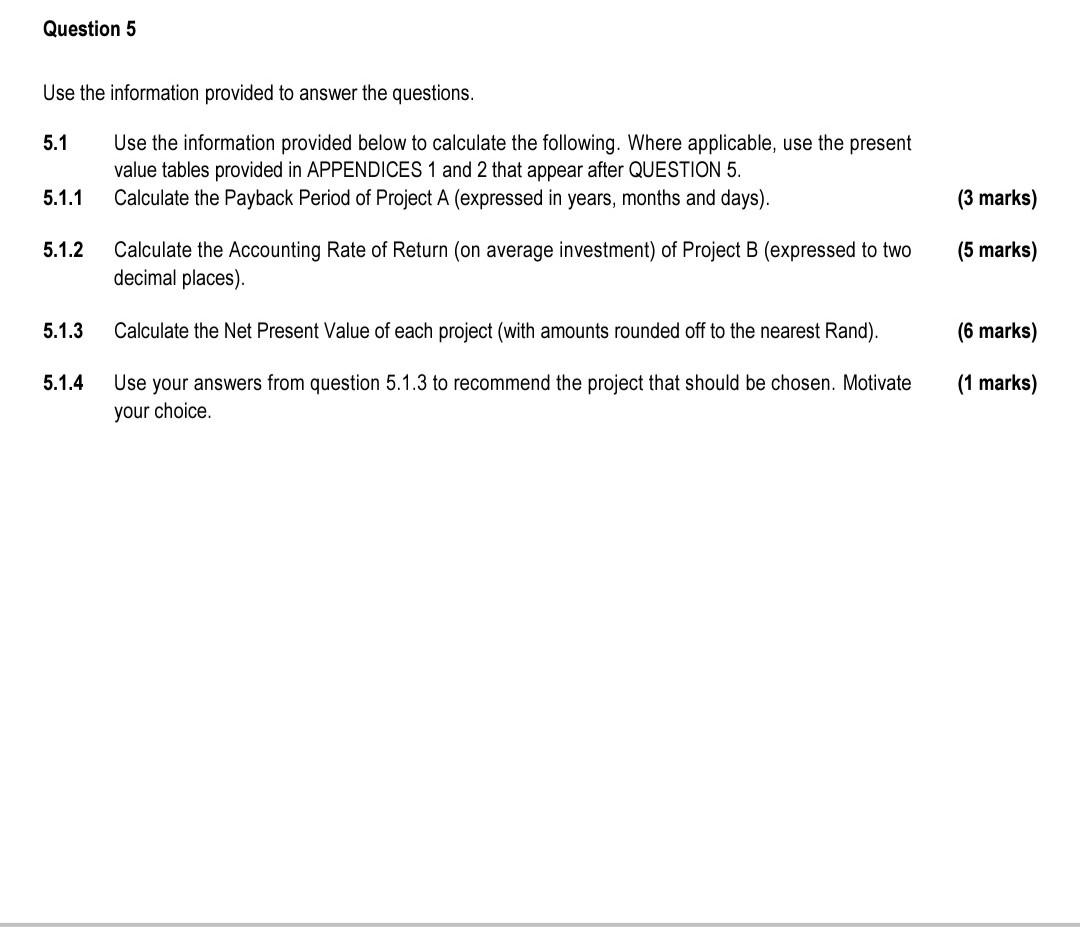 Solved Question 5 Use the information provided to answer the | Chegg.com
