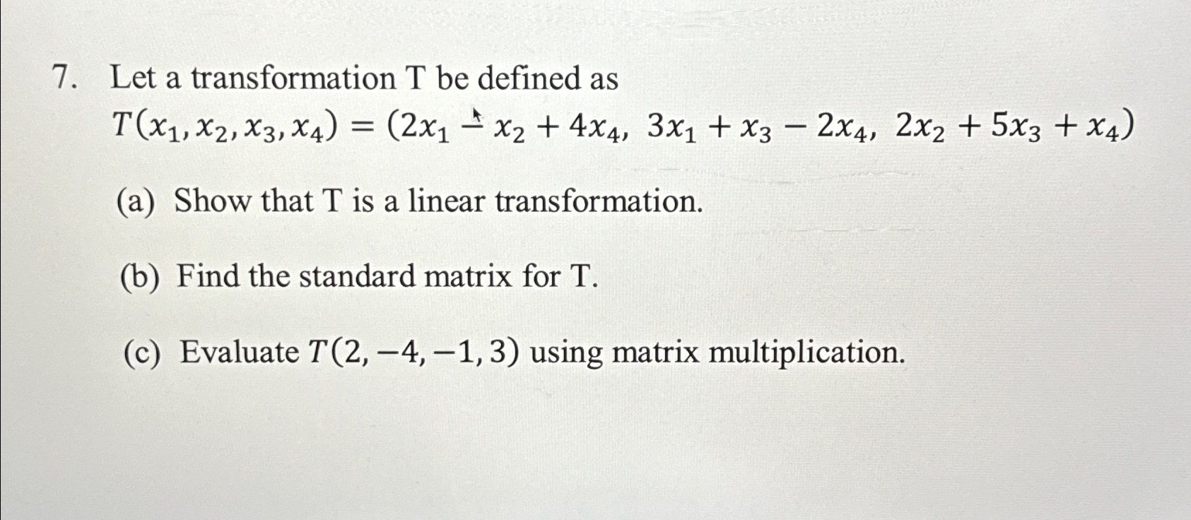 Solved Let a transformation T ﻿be defined | Chegg.com