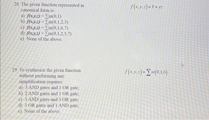 Solved 28 The given function represented in canonical form | Chegg.com