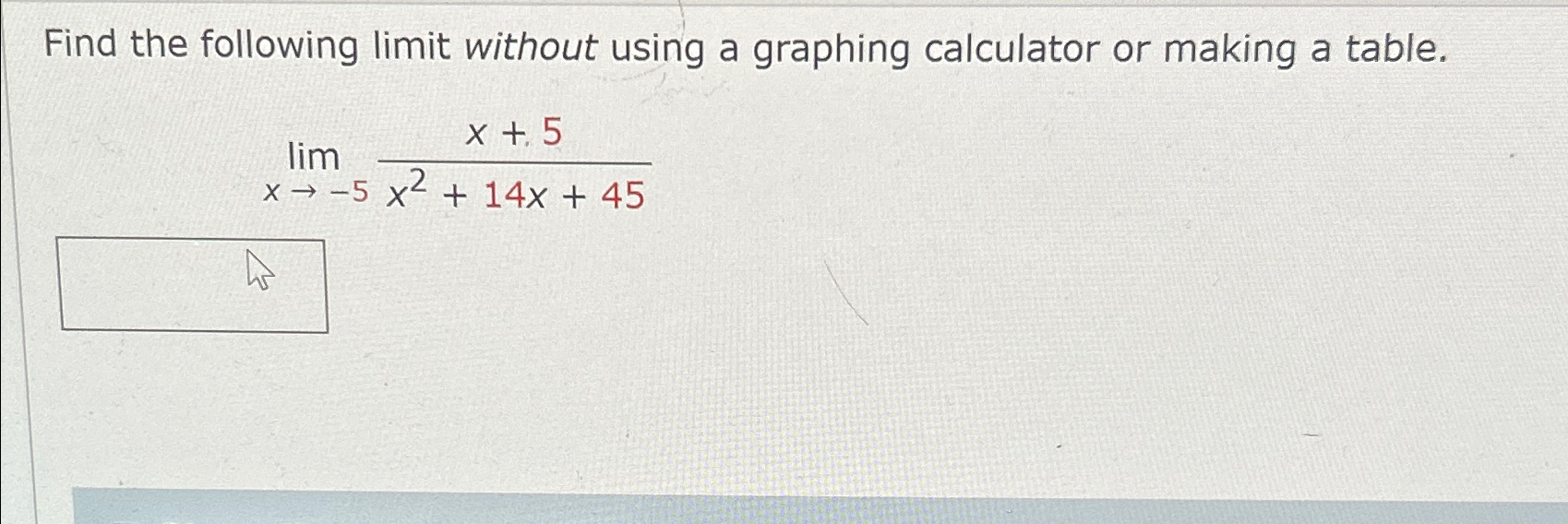 Solved Find the following limit without using a graphing | Chegg.com