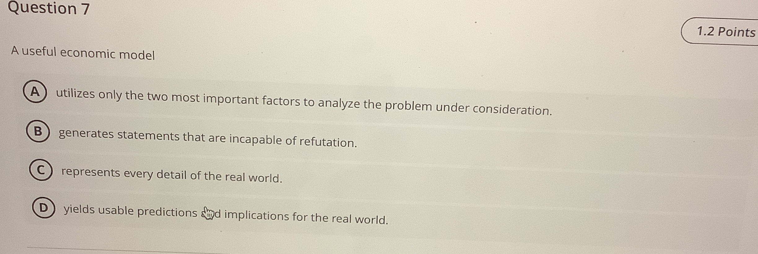 Solved Question 71.2 ﻿PointsA useful economic modelutilizes | Chegg.com