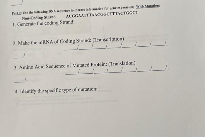 Solved Part 2: Use the following DNA sequence to extract | Chegg.com