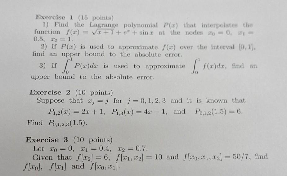 Solved Exercise 1 (15 points) 1) Find the Lagrange | Chegg.com