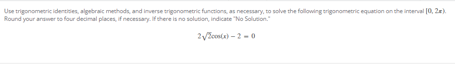 Solved Use trigonometric identities, algebraic methods, and | Chegg.com