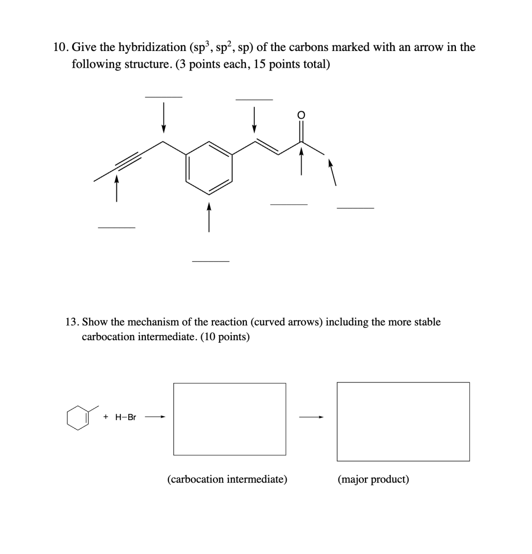 Solved 10. ﻿Give the hybridization | Chegg.com