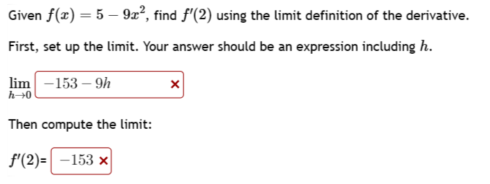 Solved Given f(x)=5-9x2, ﻿find f'(2) ﻿using the limit | Chegg.com