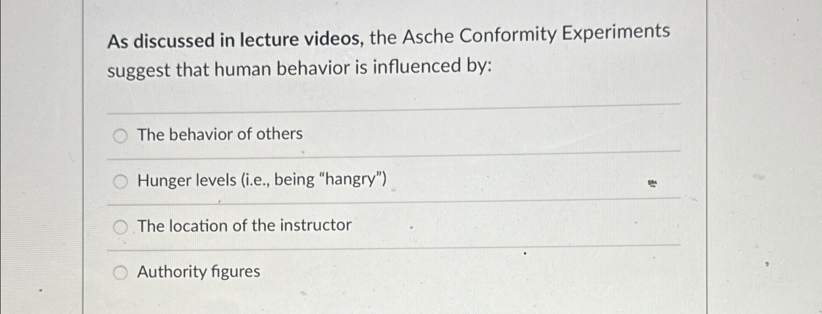 Solved As discussed in lecture videos, the Asche Conformity | Chegg.com