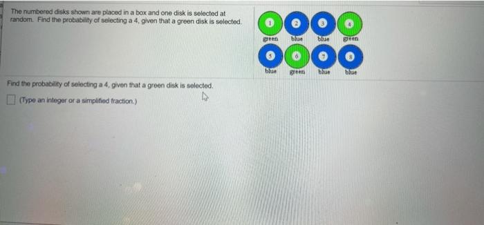 Solved The numbered disks shown are placed in a box and one | Chegg.com