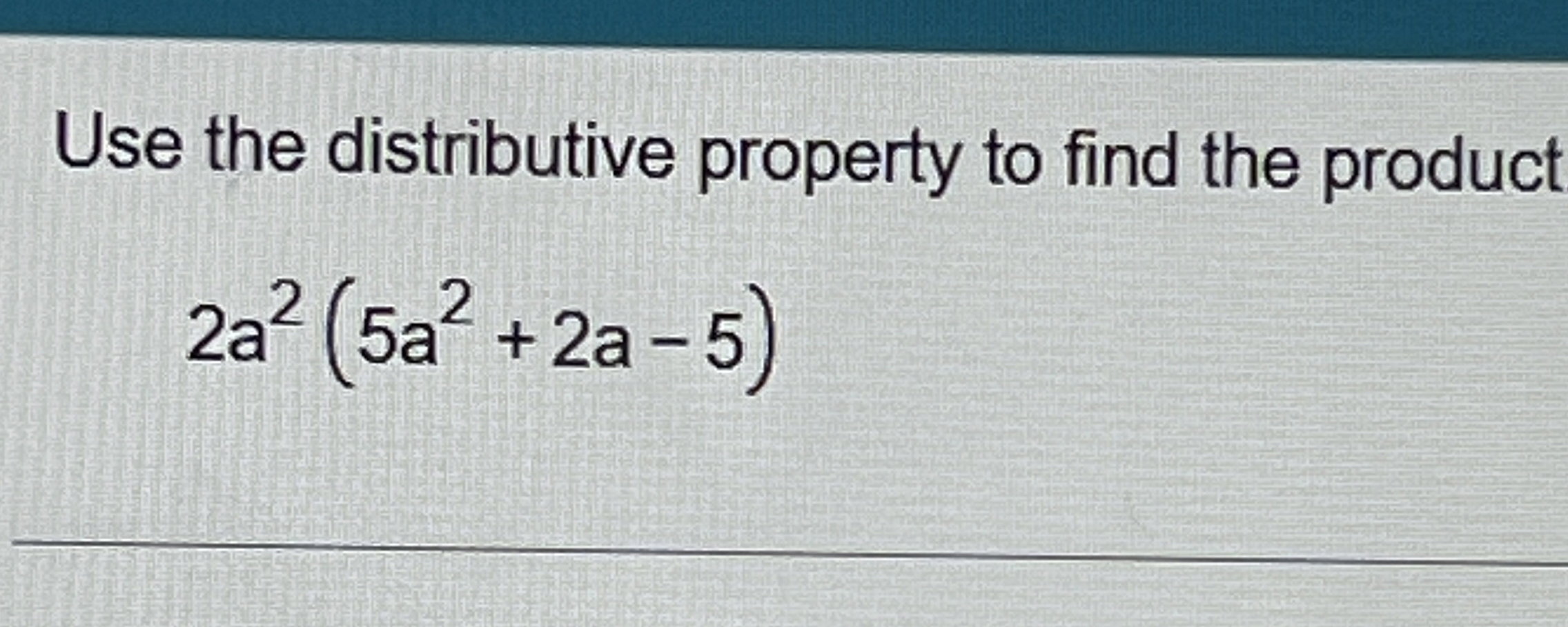 Solved Use the distributive property to find the | Chegg.com