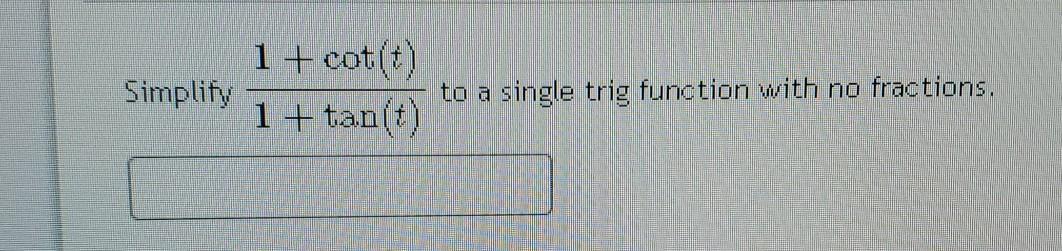 Solved Simplify sec(t) - cos(0) tan(t) to a single trig | Chegg.com