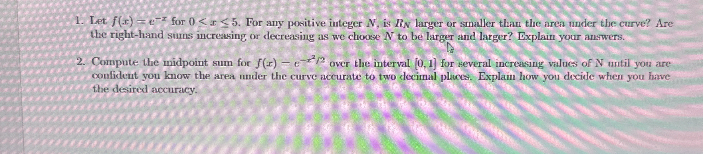 Solved Let f(x)=e-x ﻿for 0≤x≤5. ﻿For any positive integer N, | Chegg.com