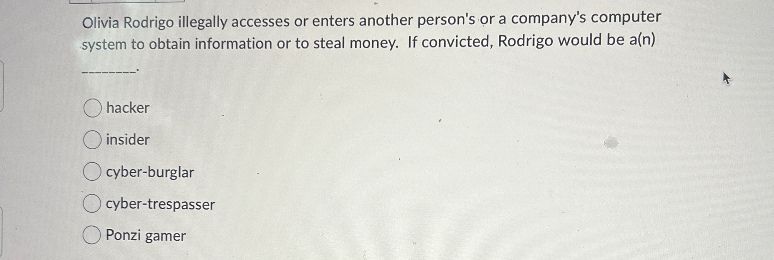Solved Olivia Rodrigo illegally accesses or enters another | Chegg.com Solved Olivia Rodrigo illegally accesses or enters another | Chegg.com