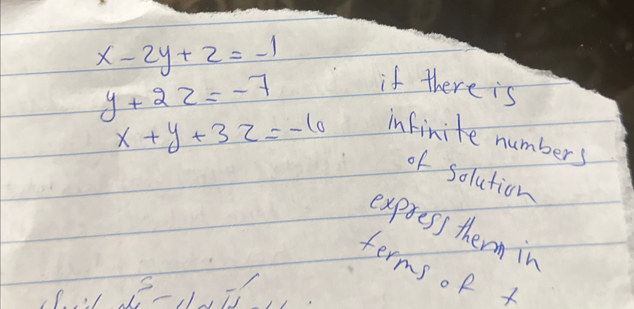 Solved x-2y+z=-1y+2z=-7x+y+3z=-10if there isinfinite numbers | Chegg.com