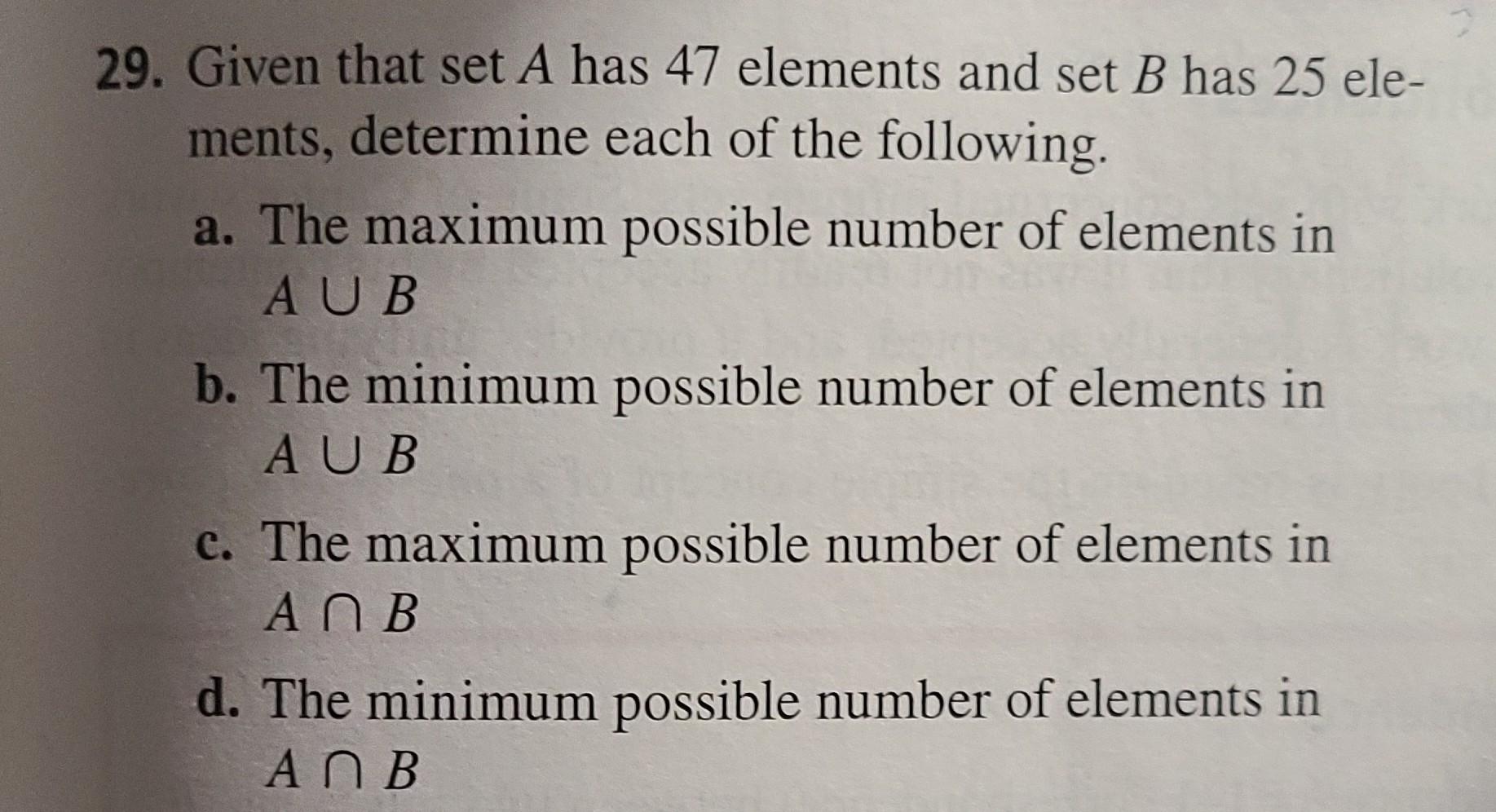 Solved 29. Given that set A has 47 elements and set B has 25 | Chegg.com