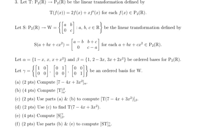 Solved 3. Let T: P2(R) P2(R) be the linear transformation | Chegg.com