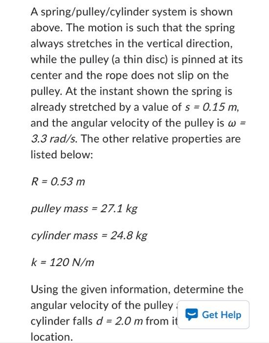 Solved A spring/pulley/cylinder system is shown above. The | Chegg.com