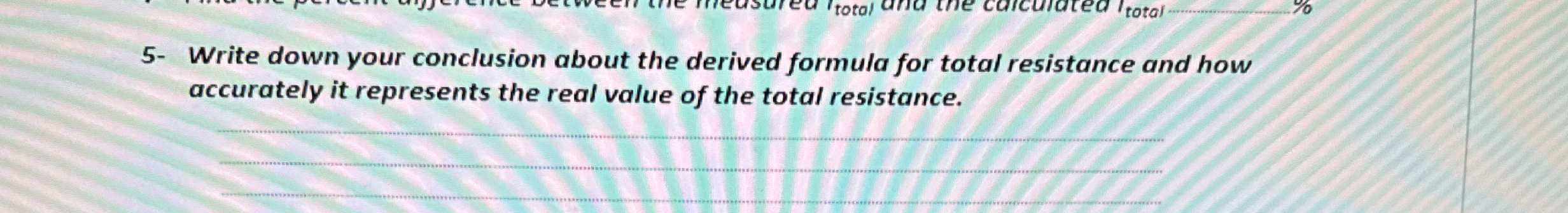 Solved 5- ﻿Write down your conclusion about the derived | Chegg.com