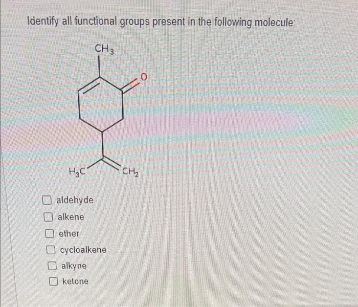 Solved Identify all functional groups present in the | Chegg.com