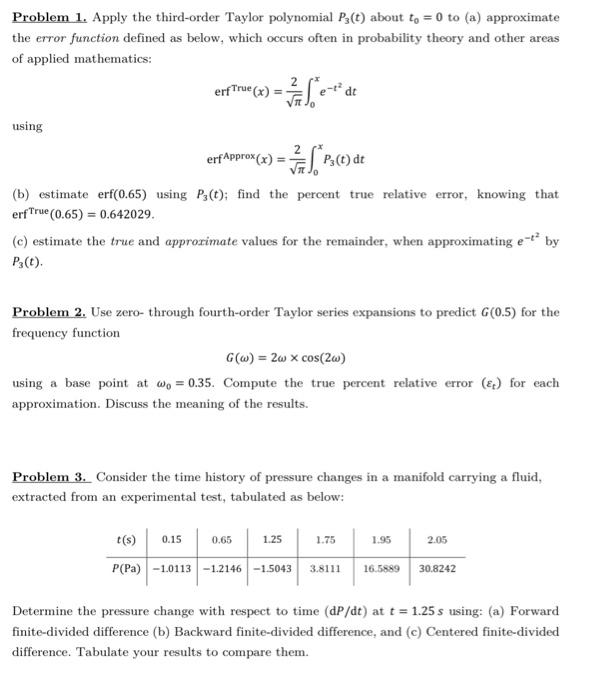 Solved Problem 1. Apply the third-order Taylor polynomial | Chegg.com