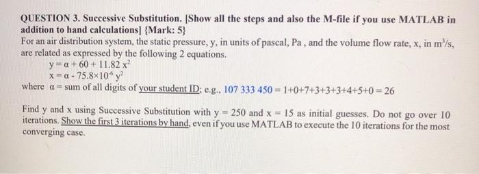 Solved QUESTION 3. Successive Substitution. (Show all the | Chegg.com