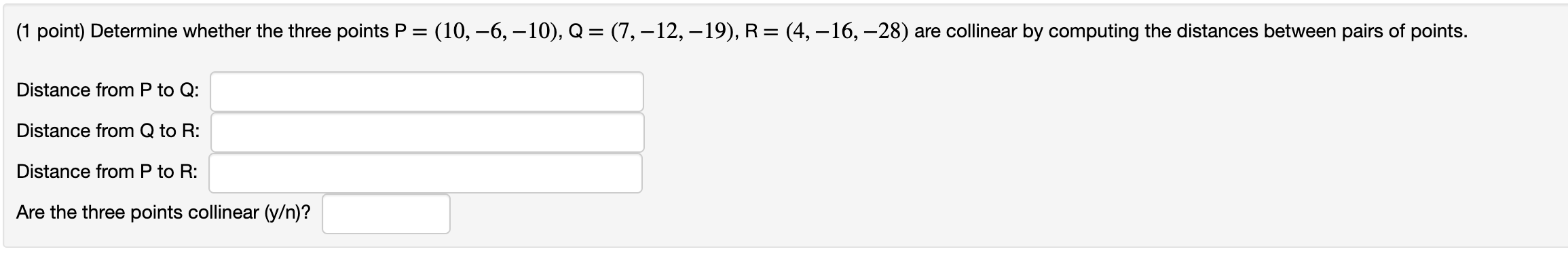 Solved (1 ﻿point) ﻿Determine whether the three points | Chegg.com