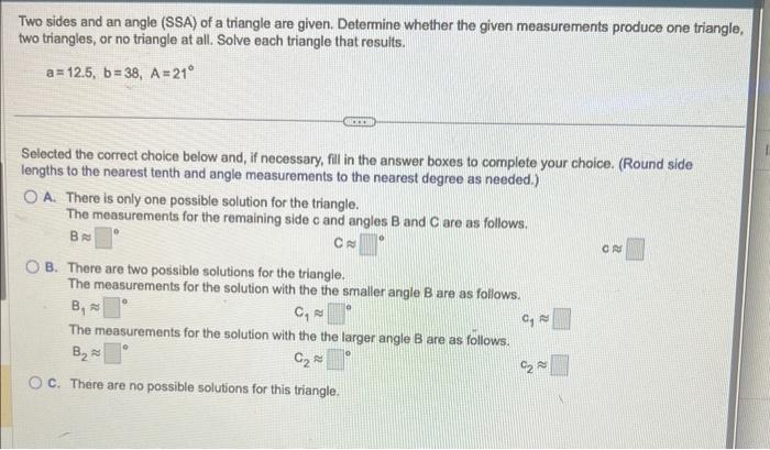 Solved Two sides and an angle (SSA) of a triangle are given. | Chegg.com