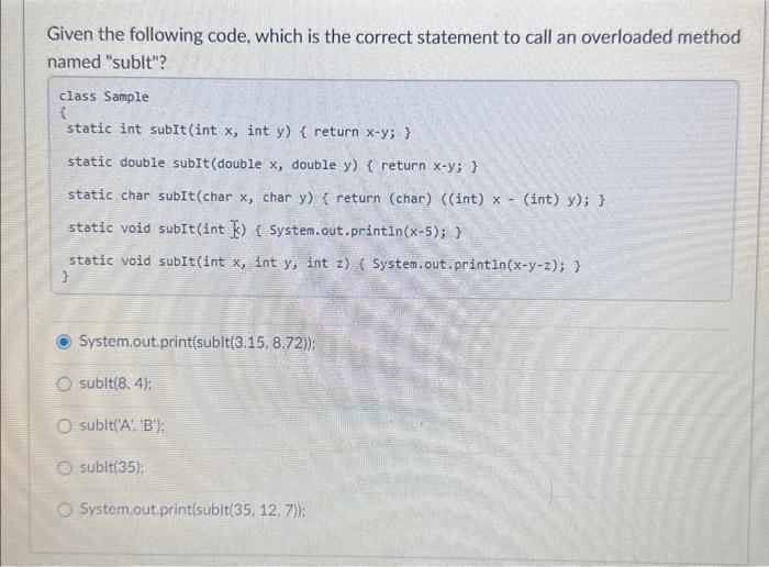 Solved Given the following code, which is the correct | Chegg.com