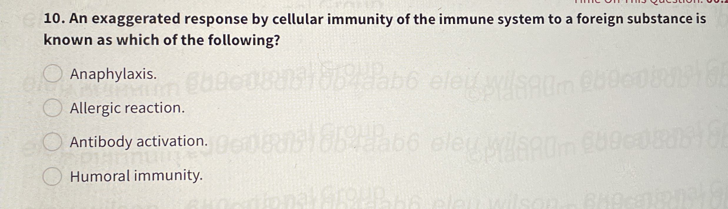 Solved An exaggerated response by cellular immunity of the | Chegg.com