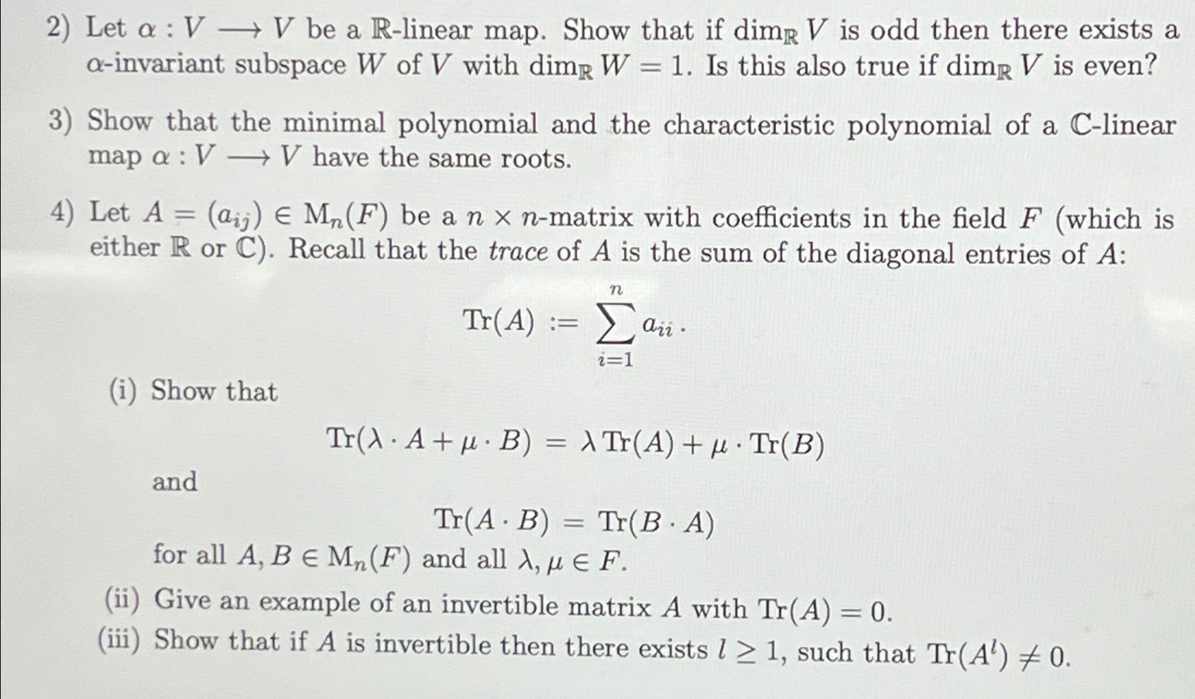 Solved Let α:VlongrightarrowV be a R-linear map. Show that | Chegg.com