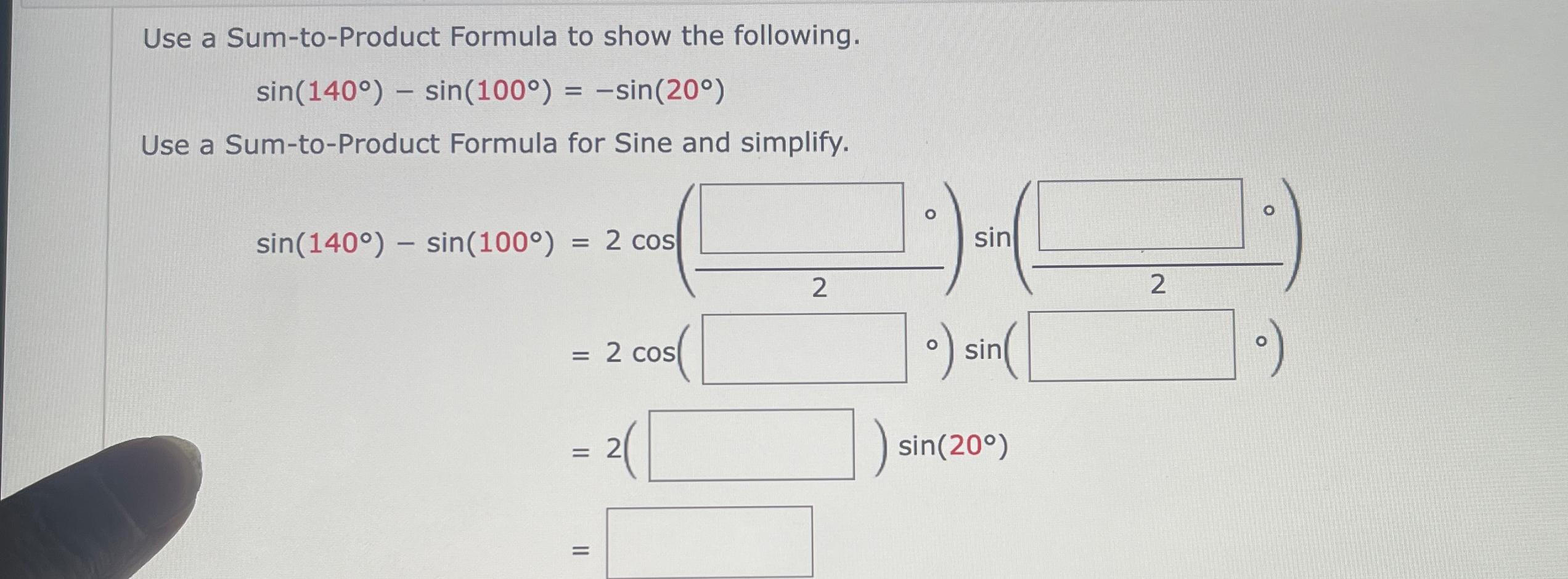 Solved Use a Sum-to-Product Formula to show the | Chegg.com