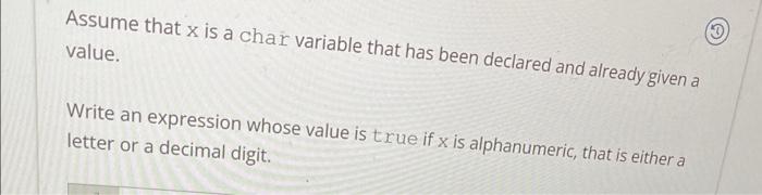 Solved Assume that x is a char variable that has been | Chegg.com