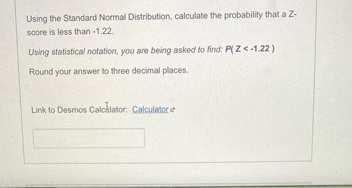 Solved Using the Standard Normal Distribution, calculate the | Chegg.com