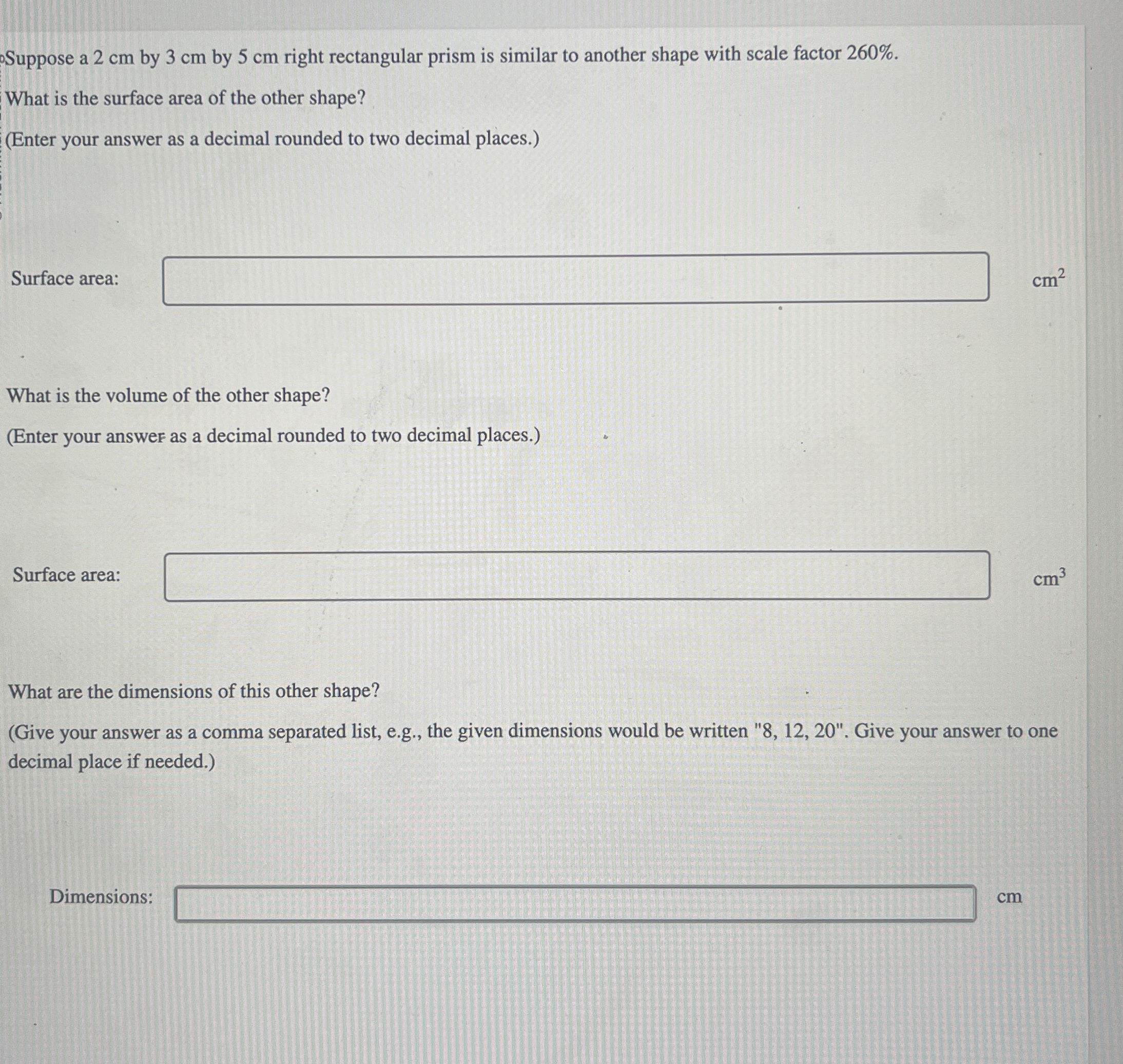 Solved Suppose a 2 ﻿cm by 3 ﻿cm by 5 ﻿cm right rectangular | Chegg.com