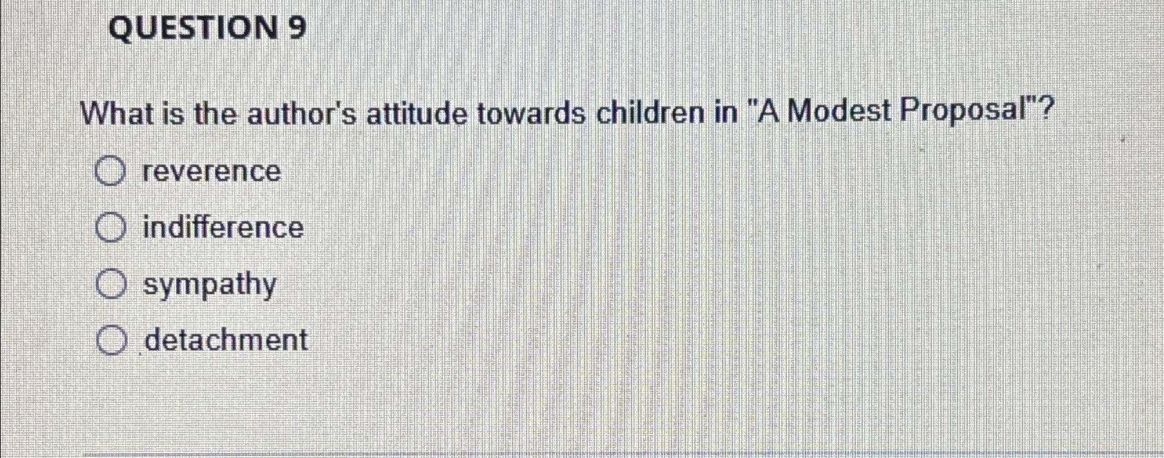 Solved QUESTION 9What is the author's attitude towards | Chegg.com Solved QUESTION 9What is the author's attitude towards | Chegg.com