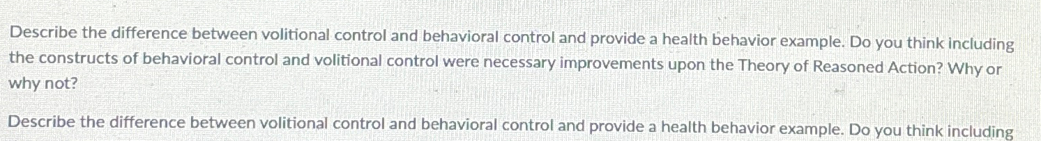 Solved Describe the difference between volitional control | Chegg.com